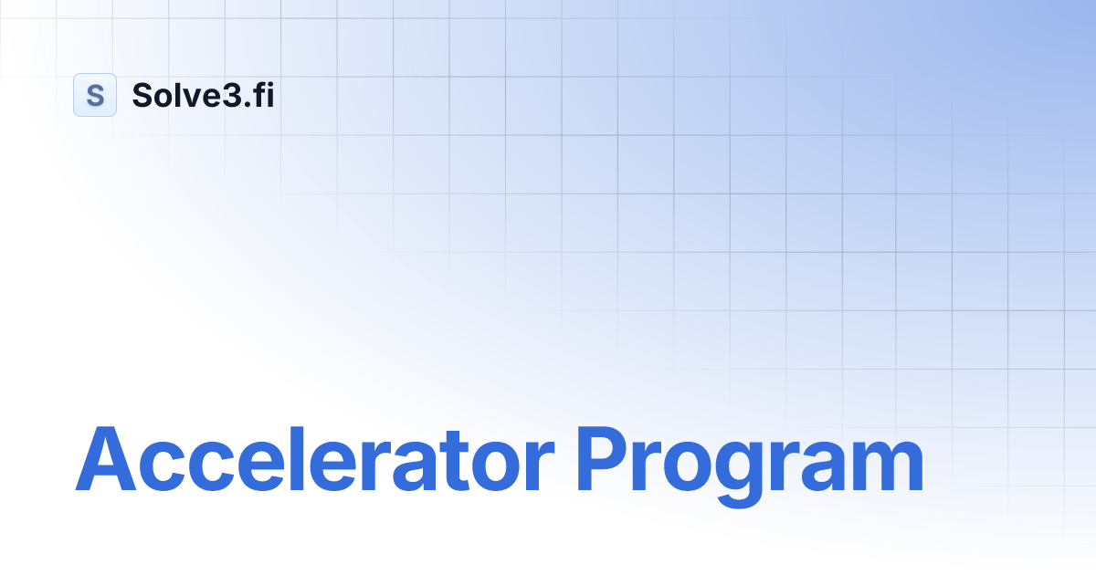 Accelerator Program | Solve3.fi